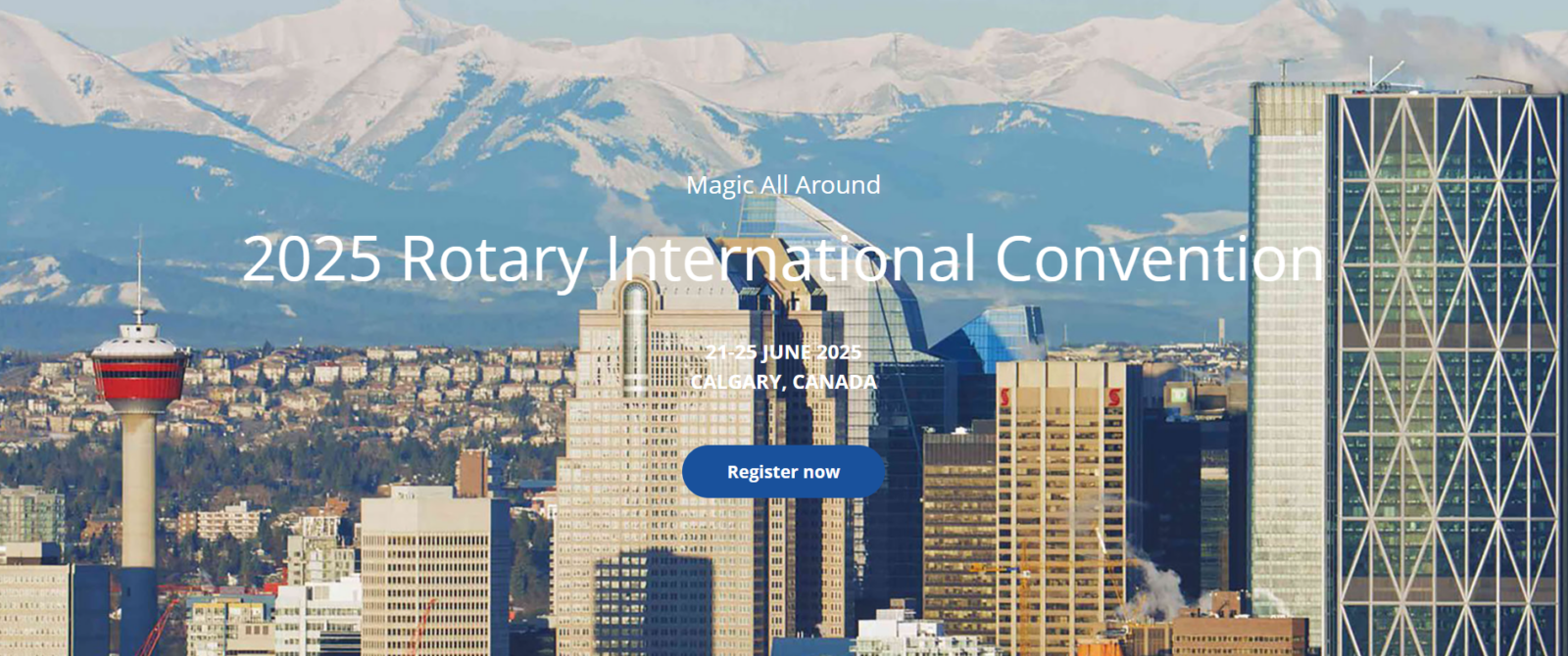Rotary International Convention 2025 Calgary, Canada - Rotary Polska